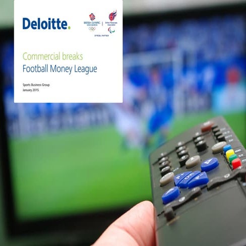 Deloitte Football Money League 2015 - Commercial breaks | PDF