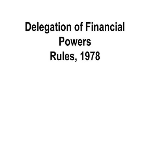 Slides on Delegation of Financial Powers Rules | PPT