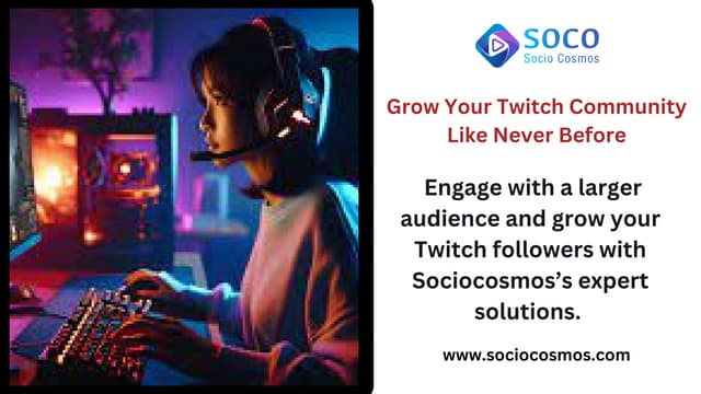 Maximize Your Twitch Impact with Sociocosmos | PPT Maximize Your Twitch Impact with Sociocosmos | PPT