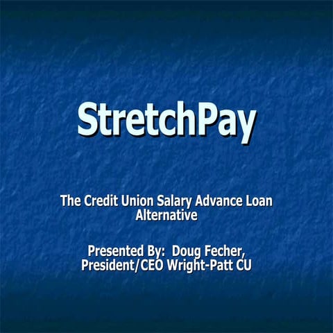 StretchPay - Wright Patt FCU | PPT