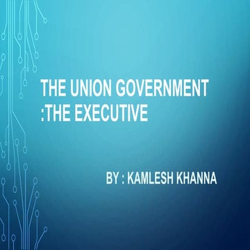 Class 8 chapter_19_the_union_executive_ppt | PPTX