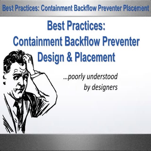 Waterworks Best Practices: Containment Backflow Preventer Design ...