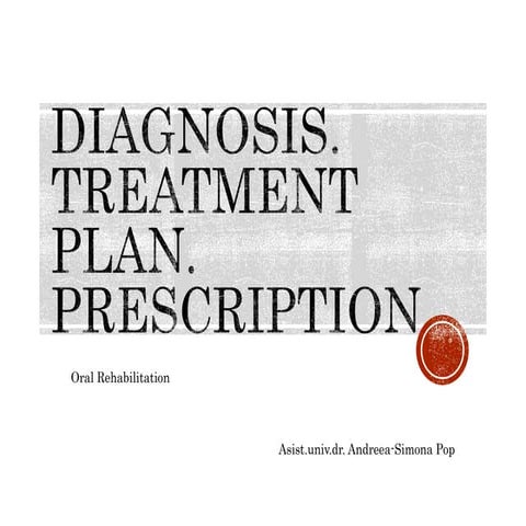 Diagnosis and treatment planning in Dentistry | PPTX