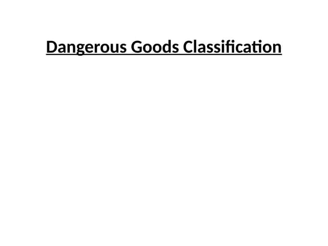 Dangerous Goods Presentation | PPTX