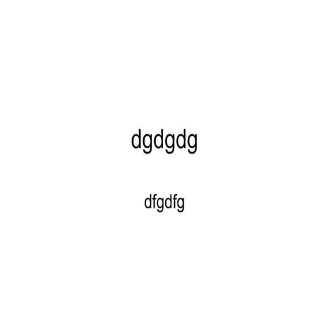 Dgdgdg | PPT