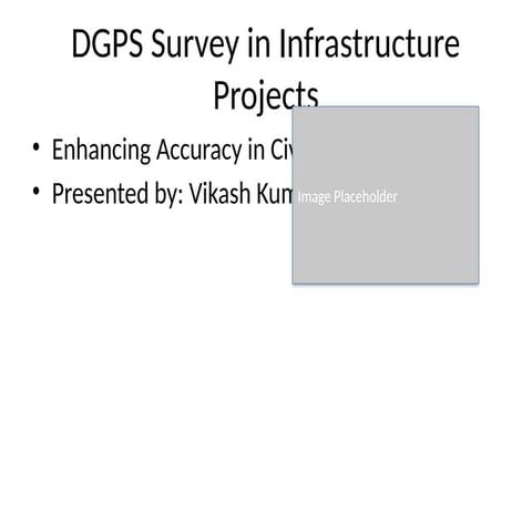 DGPS_Survey_Presentation_with_Embedded_Images.pptx