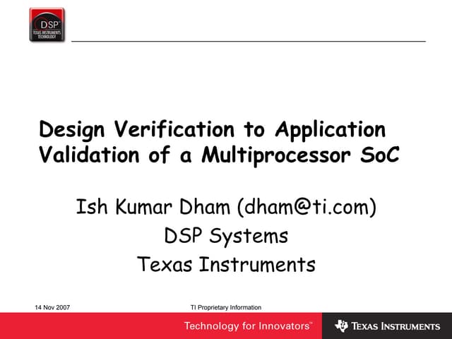Design Verification to Application Validation of a Multiprocessor SoC | PPT Design Verification to Application Validation of a Multiprocessor SoC | PPT