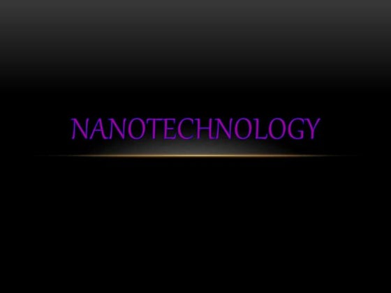 Nano technology | PPT