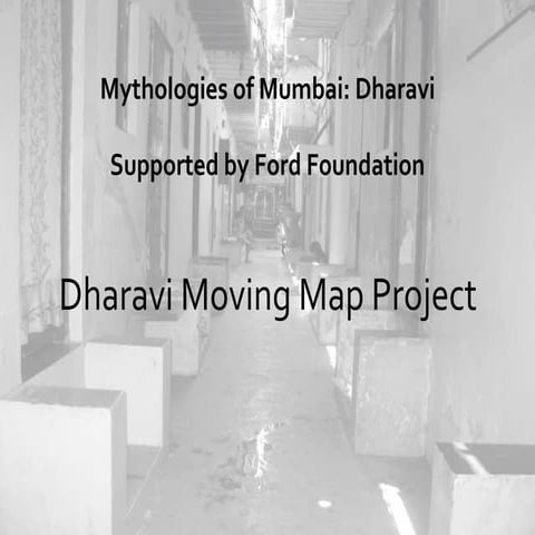 Dharavi Moving Map | PPT