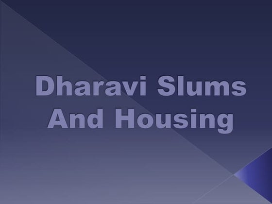 Dharavi Presentation.ppt