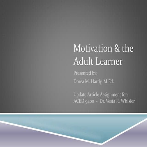 Motivation & the Adult Learner | PPTX