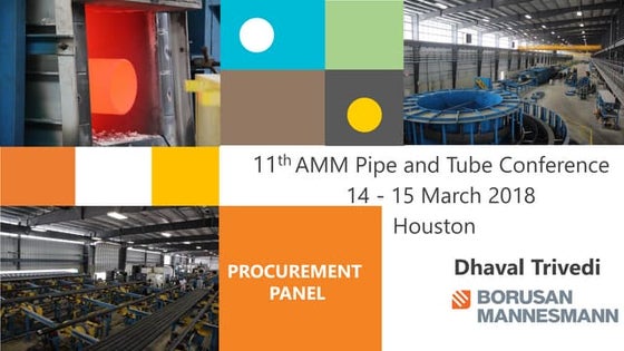 10th AMM Pipe and Tube Conference - Panel Discussion on Steel | PDF