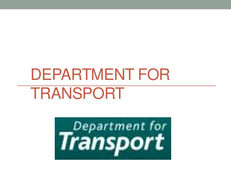 DEPARTMENT FOR TRANSPORT