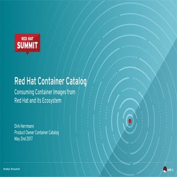 Red Hat Summit 2017 - Red Hat Container Catalog | PDF