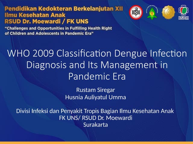 Klasifikasi Dan Tatalaksana Dengue Anak Sesuai PNPK.pptx