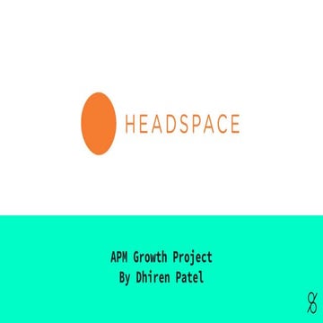 Headspace apm growth project | PDF