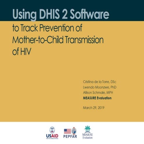 Using DHIS 2 Software to Track Prevention of Mother-to-Child ...