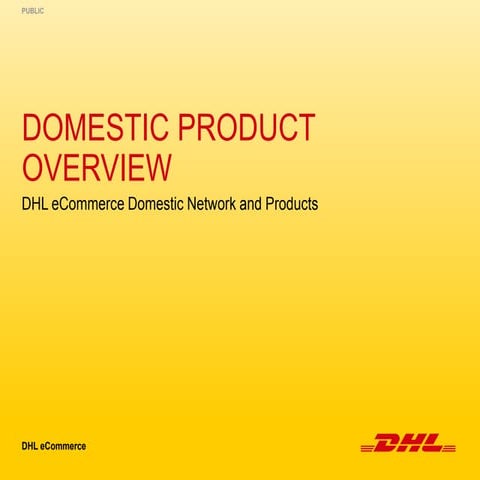 DHL eCommerce - Domestic Product Portfolio | PDF