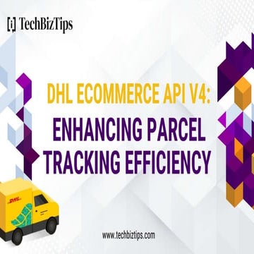 DHL eCommerce API v4 | PPT