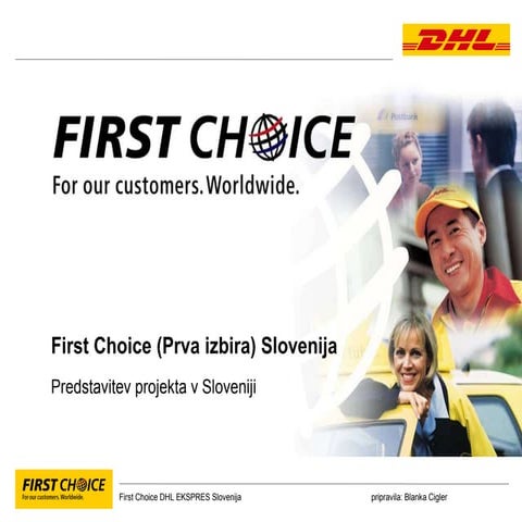 Dhl First Choice Blanka Cigler 09 11 07 | PPT