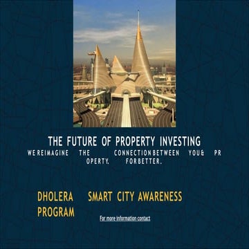 Dholera SIR: The Next Big Thing in Indian Real Estate | PPTX