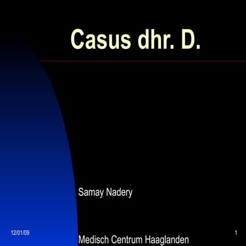 Dhr D Case Report June 2009 | PPT