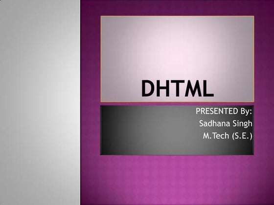 Dynamic Html Dhtml Ppt 2668