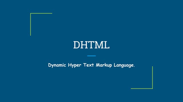 Dhtml Dynamic Hypertext Markup Language Ppt