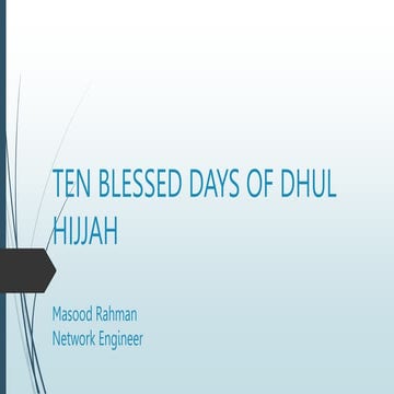 Ten Blessed Days of Dhul Hijjah | PPTX