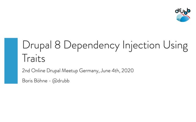 Drupal 8 Dependency Injection Using Traits Ppt 9561