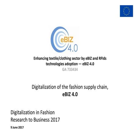 Digitalization of the fashion supply chain, the eBIZ 4.0 project | PPTX