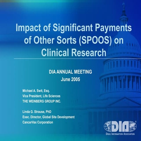 Impact of Significant Payments of Other Sorts (SPOOS) on Clinical ...