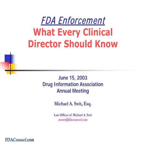 FDA Enforcement: What Every Clinical Director Should Know | PPT