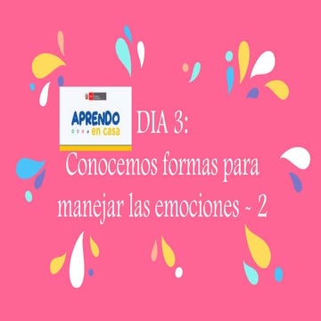 PPT DE APRENDO EN CASA DIA EMOCIONES PARTE 2 | PPTX