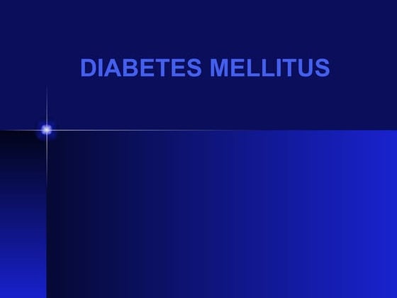 Diabetes mellitus | PPT