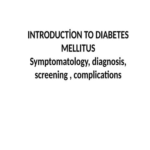 Introduction to diabetes mellitus. .pptx