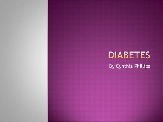 Diabetes powerpoint | PPT