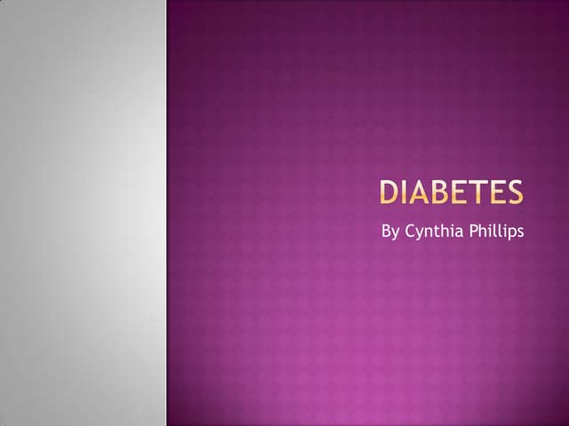 Diabetes | PPT | Diabetes | Diseases and Conditions