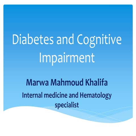 Diabetes and cognitive impairment | PPTX