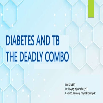 Diabetes and TB The deadly Combo.pptx