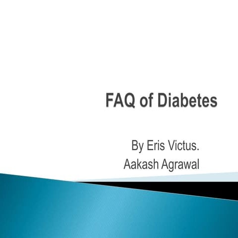 Diabetes Frequently asked Questions(FAQ) | PPTX