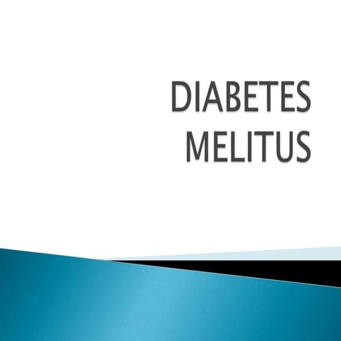 DIABETES MELITUS.pptx