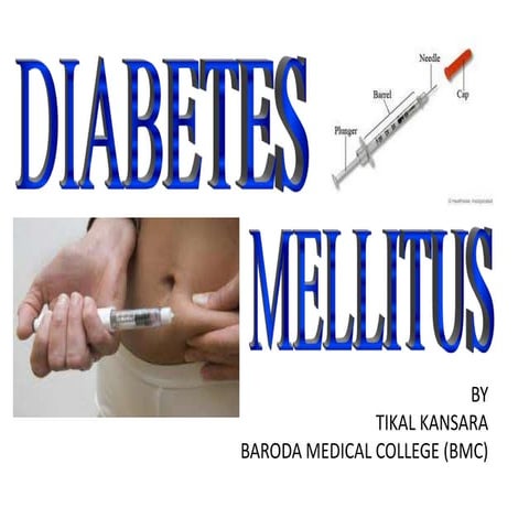 Diabetes mellitus | PPTX