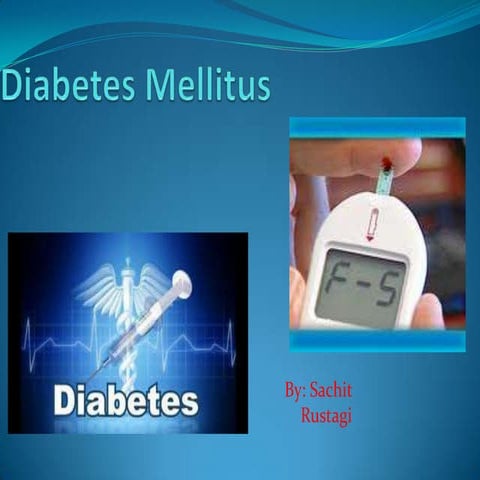 Diabetes mellitus | PPTX