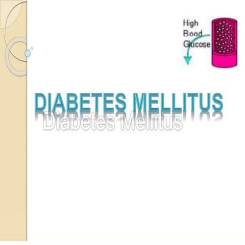 Diabetes mellitus | PPTX