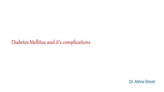 Diabetes mellitus (Definition, Classification, Clinical features ...