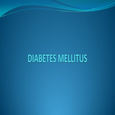 Diabetes Mellitus | PPT