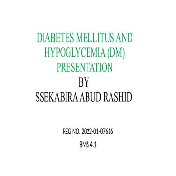 DIABETES MELLITUS AND HYPOGYCEMIA PRESENTATION 2.pptx