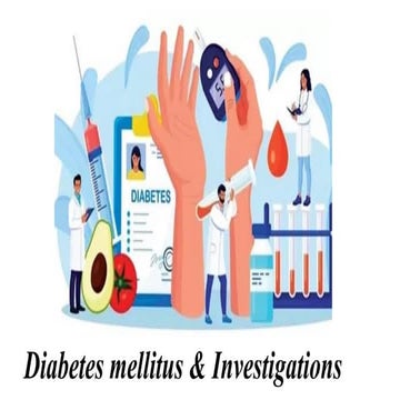 Diabetes Mellitus and Investigations notest for Bsc Nursing students.pdf