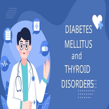 Endocrine System Disorders – Diabetes & Thyroid Disorders | PPTX